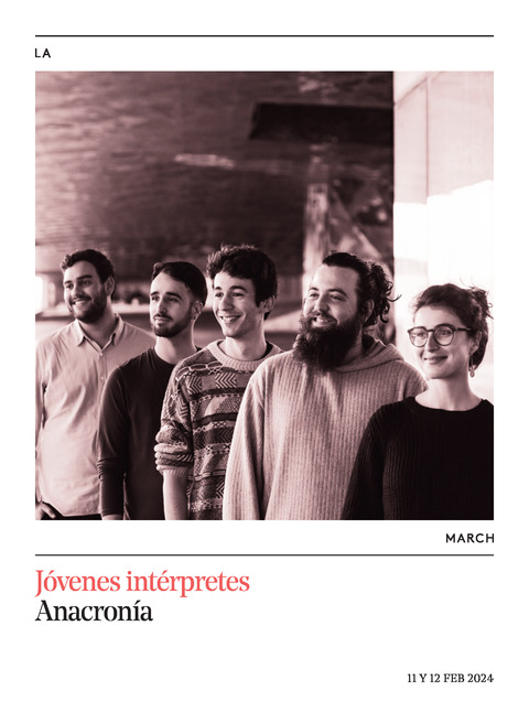 Ficha: Anacronía. Jóvenes intérpretes. 11 y 12 de febrero de 2024 ...