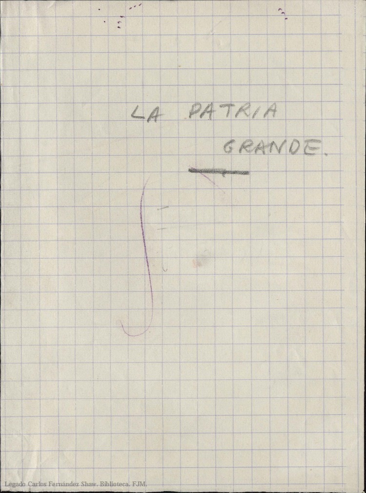 La patria grande : canciones castellanas : cantos marciales, odas ...