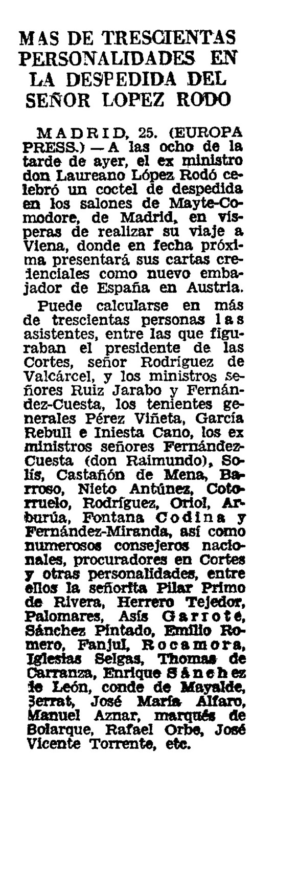 Más de trecientas personalidades en la despedida del señor López Rodó ...