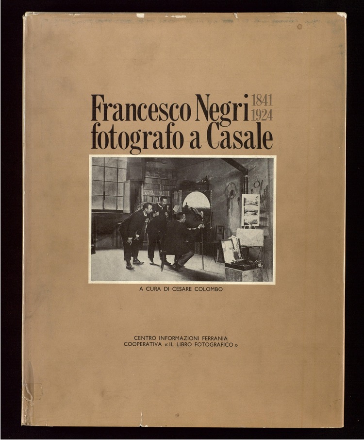 Francesco Negri, fotógrafo a Casale, 1841-1924 - La biblioteca de Fernando Zóbel | Fundación ...